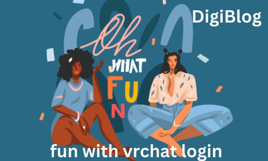 VRChat Login: History, Features, and Benefits - Digi Blogs
