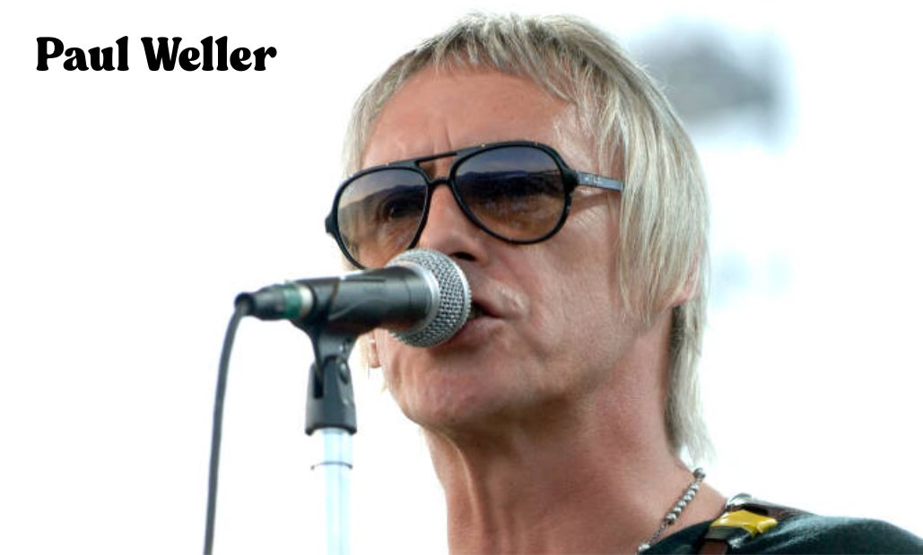 Paul Weller Net Worth: A Deep Dive into His Life and Tours